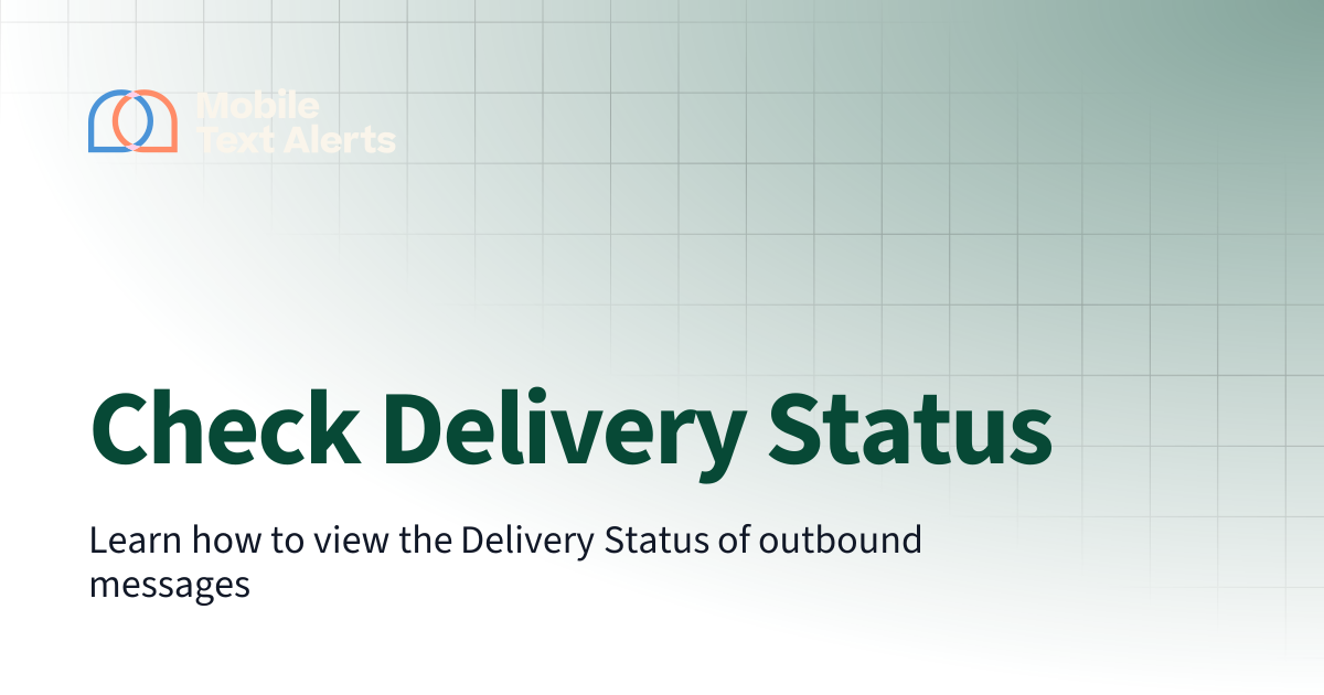 Check Delivery Status | Developer Center