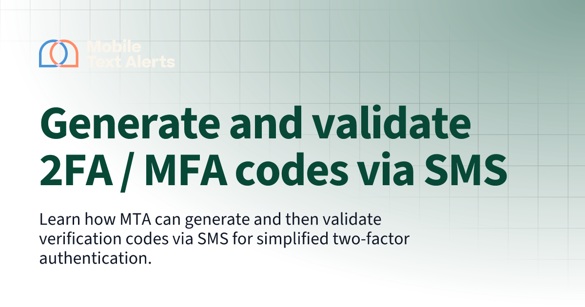 Generate and validate 2FA / MFA codes via SMS | Developer Center